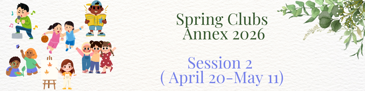 After School Clubs Annex • Spring 26 • Second Session – Cornelia F ...